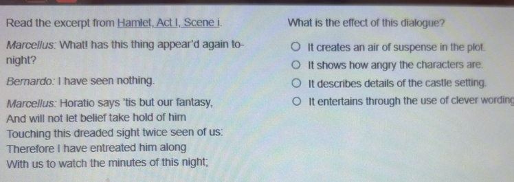 Solved: Read the excerpt from Hamlet, Act I, Scene i. What is the ...