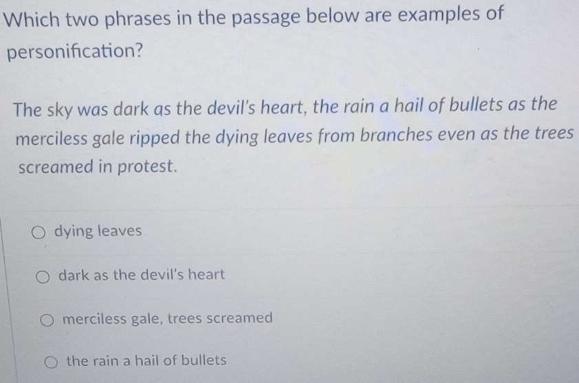 Solved: Which two phrases in the passage below are examples of ...