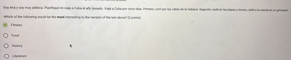 Solved: Soy Ana y soy muy atlética. Planifiqué mi viaje a Cuba el año ...