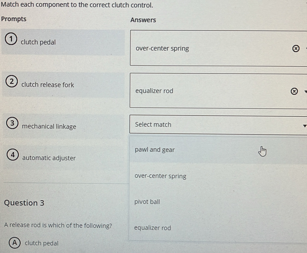 Solved: Match each component to the correct clutch control. Prompts ...