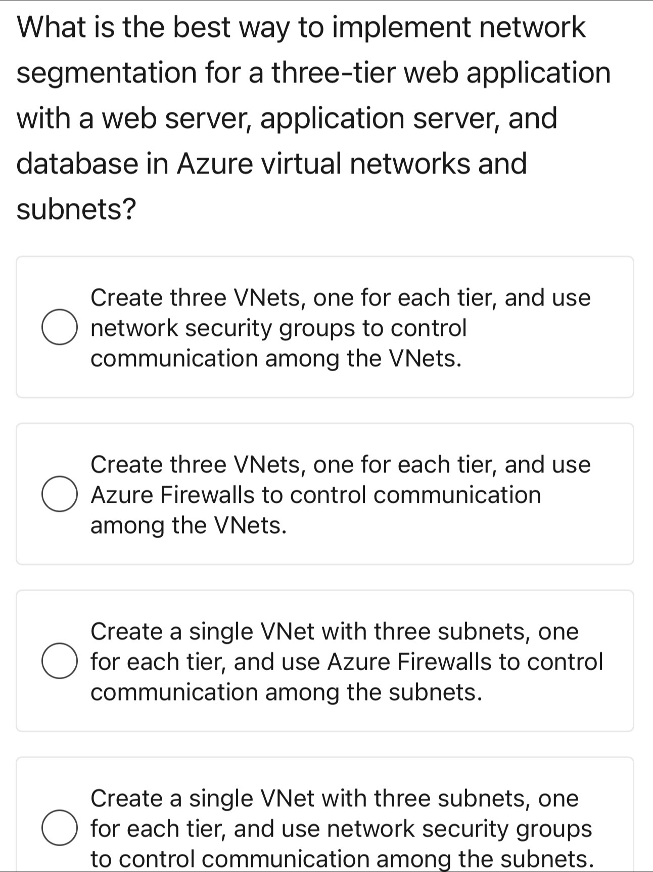 Solved: What is the best way to implement network segmentation for a three-tier web application ...