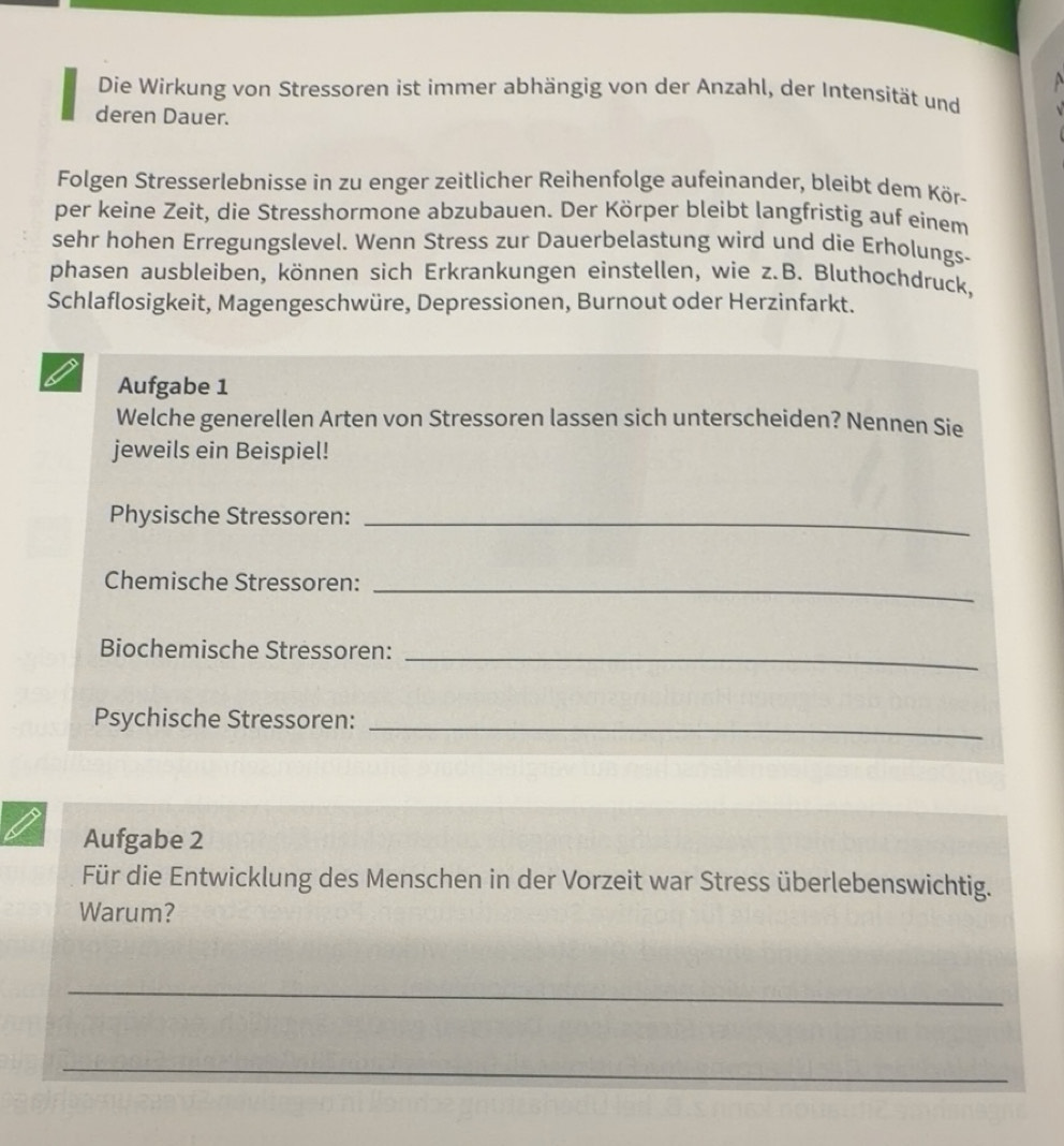 Gelöst:Die Wirkung von Stressoren ist immer abhängig von der Anzahl ...