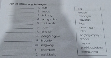 Solved: Piiin sa kahon ang kahulugan. _1. kubli _2.tabak Itak isinabit ...