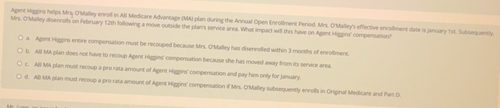 Solved: Agent Higgins helps Mrs; O'Malley enroll in AB Medicare ...