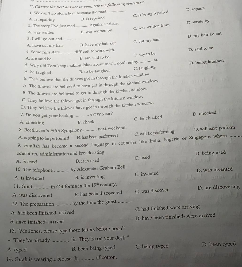 Giải quyết:Choose the best answer to complete the following sentences C ...