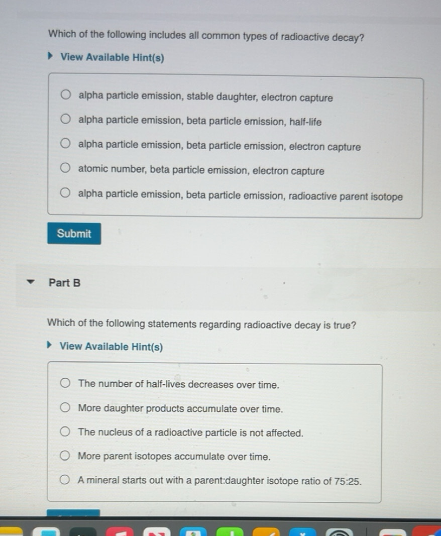 Solved: Which of the following includes all common types of radioactive ...