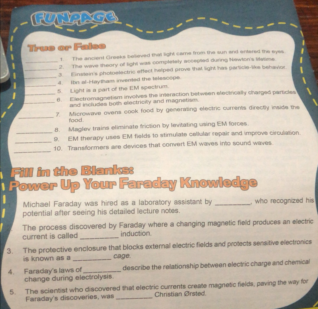 Solved: FUnPaGE True or False 1. The ancient Greeks believed that light ...