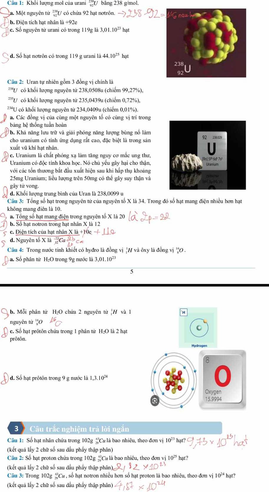 Giải quyết:Khổi lượng mol của urani _(92)^(238)U băng 238 g/mol. a. Một ...