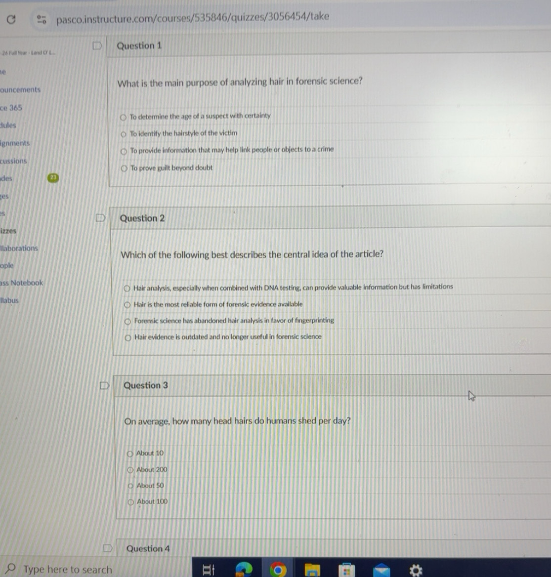 Solved: Full Year - Land O' L. e ouncements What is the main purpose of analyzing hair in ...