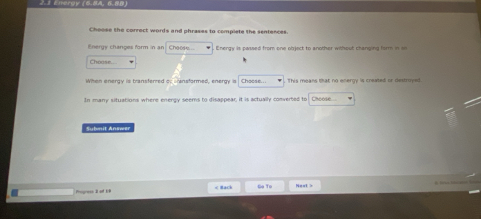Solved: 2.1 Energy (6.8A, 6.8B) Choose the correct words and phrases to ...
