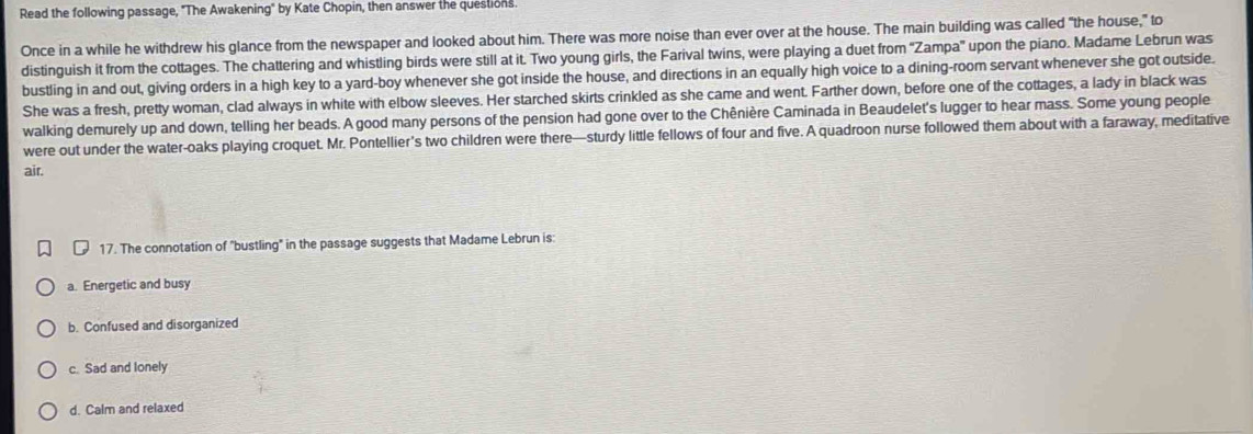 Solved: Read the following passage, "The Awakening" by Kate Chopin ...