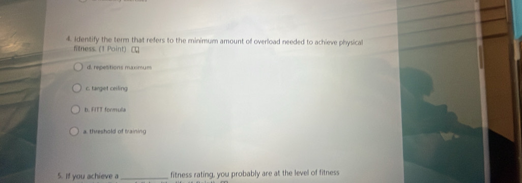 Solved: Identify the term that refers to the minimum amount of overload ...
