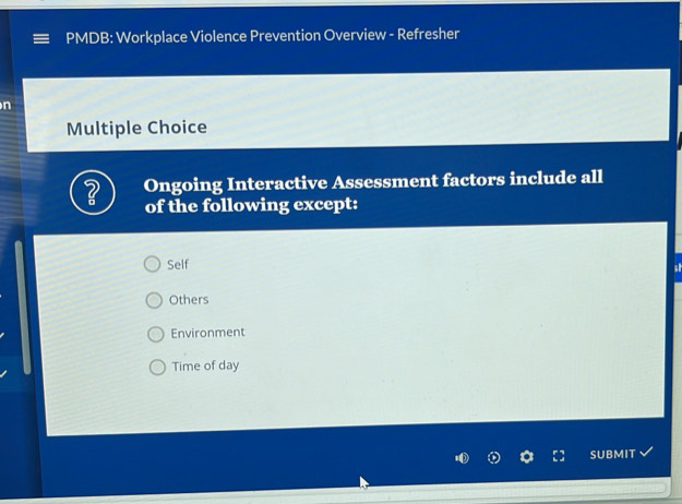 Solved: PMDB: Workplace Violence Prevention Overview - Refresher n ...