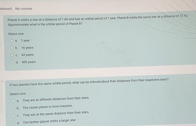 Solved: shboard My courses Planet A orbits a star at a distance of 1 AU ...