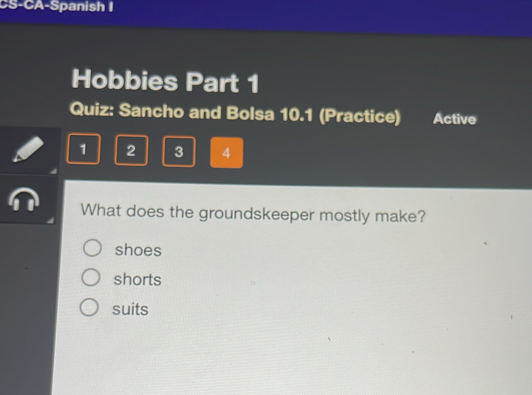 Solved: CS-CA-Spanish I Hobbies Part 1 Quiz: Sancho and Bolsa 10.1 ...