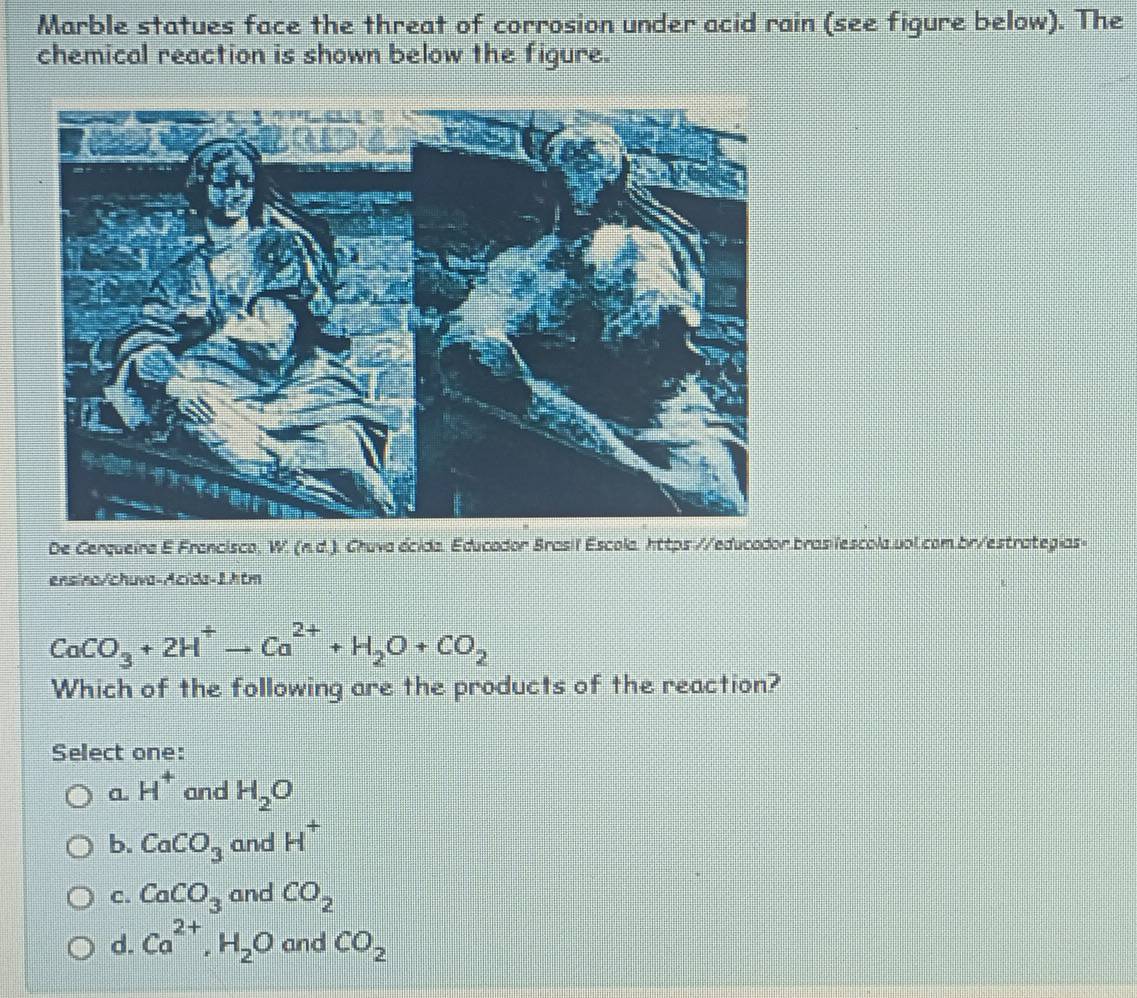 Solved: Marble statues face the threat of corrosion under acid rain ...