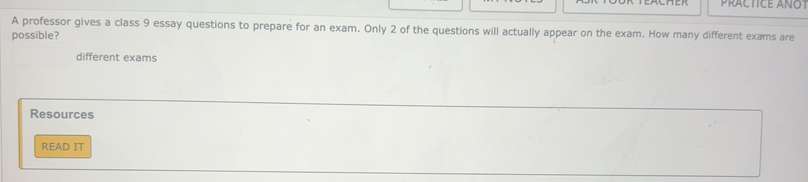 Solved: A professor gives a class 9 essay questions to prepare for an ...
