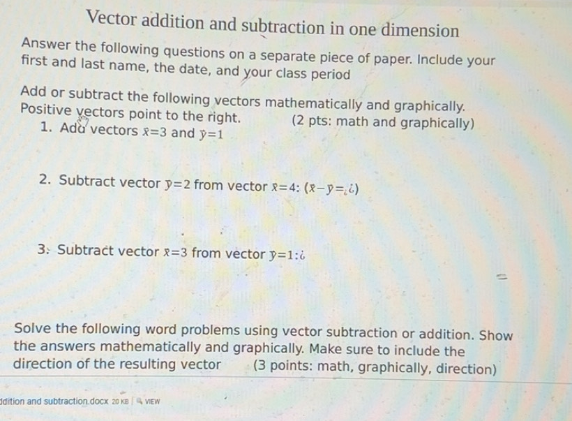 Solved: Vector addition and subtraction in one dimension Answer the ...
