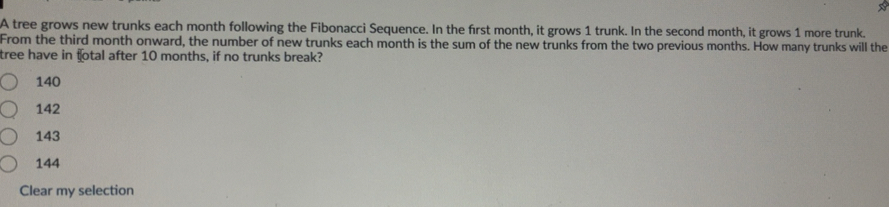 Solved: A tree grows new trunks each month following the Fibonacci ...