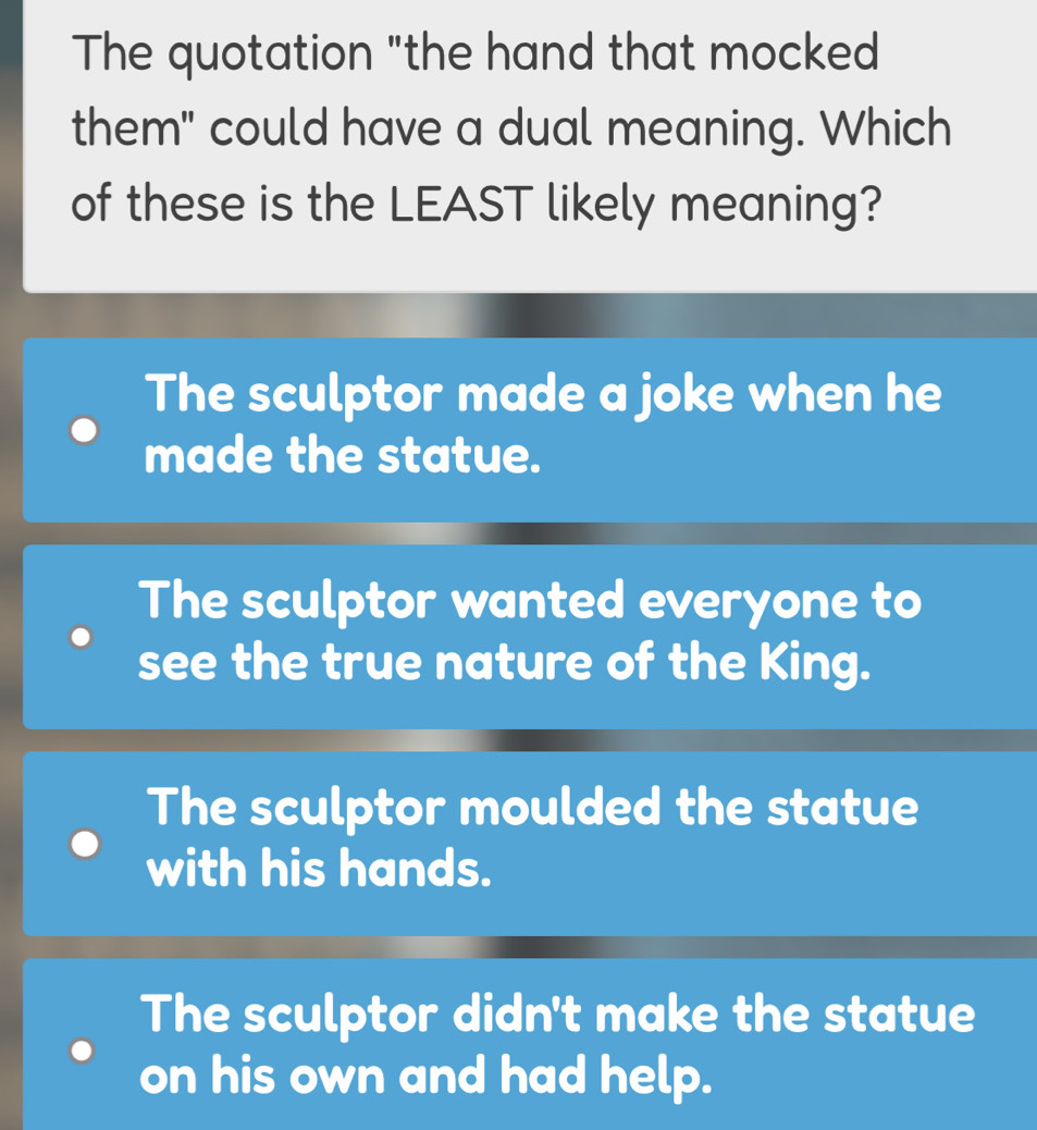 Solved: The quotation "the hand that mocked them" could have a dual ...