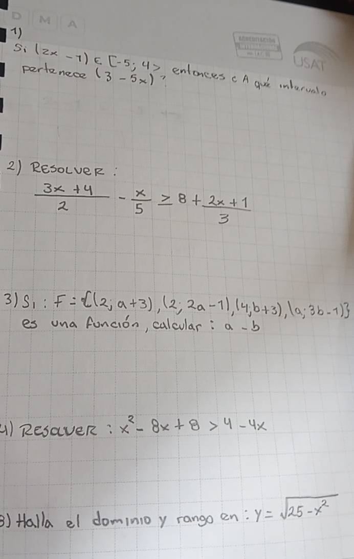 Resuelto:pertenece (3-5x) Si (2x-7endpmatrix ∈ [-5;4> entonces c A got ...