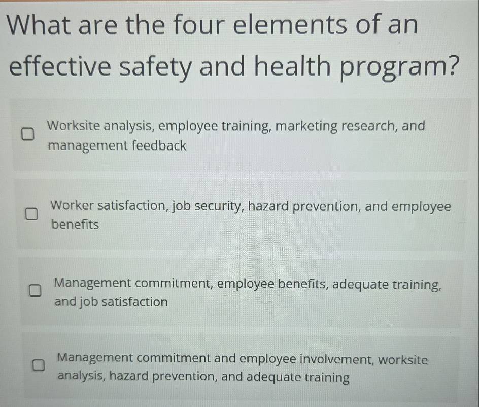 Solved: What are the four elements of an effective safety and health ...