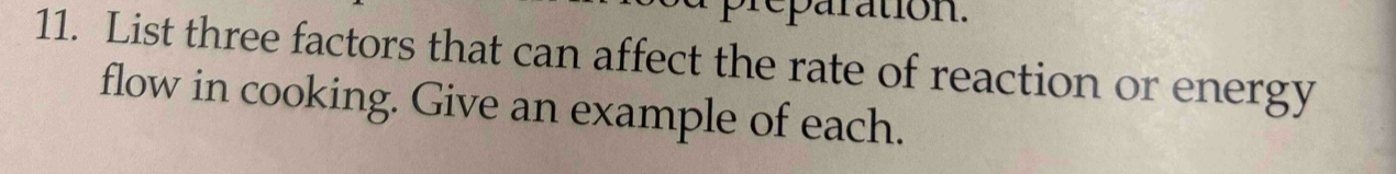 Solved: a r ation. 11. List three factors that can affect the rate of ...