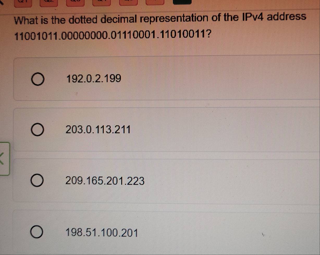 Solved: What is the dotted decimal representation of the IPv4 address ...