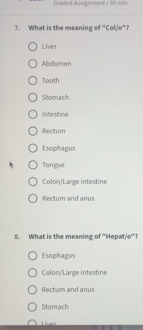 Solved: Graded Assignment • 30 min 7. What is the meaning of ''Col/o ...