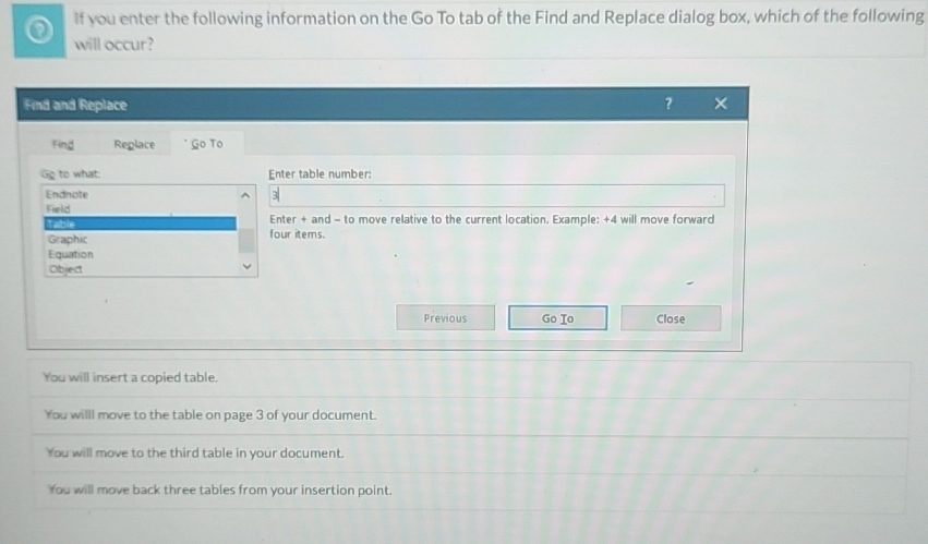 Solved: If you enter the following information on the Go To tab of the ...