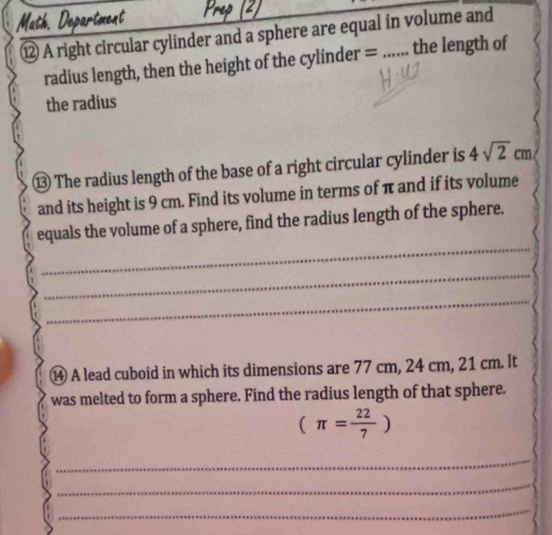 Solved: ⑫ A right circular cylinder and a sphere are equal in volume ...