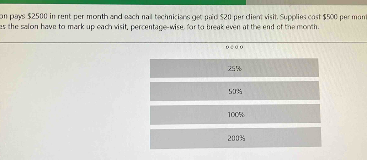 Solved: on pays $2500 in rent per month and each nail technicians get ...