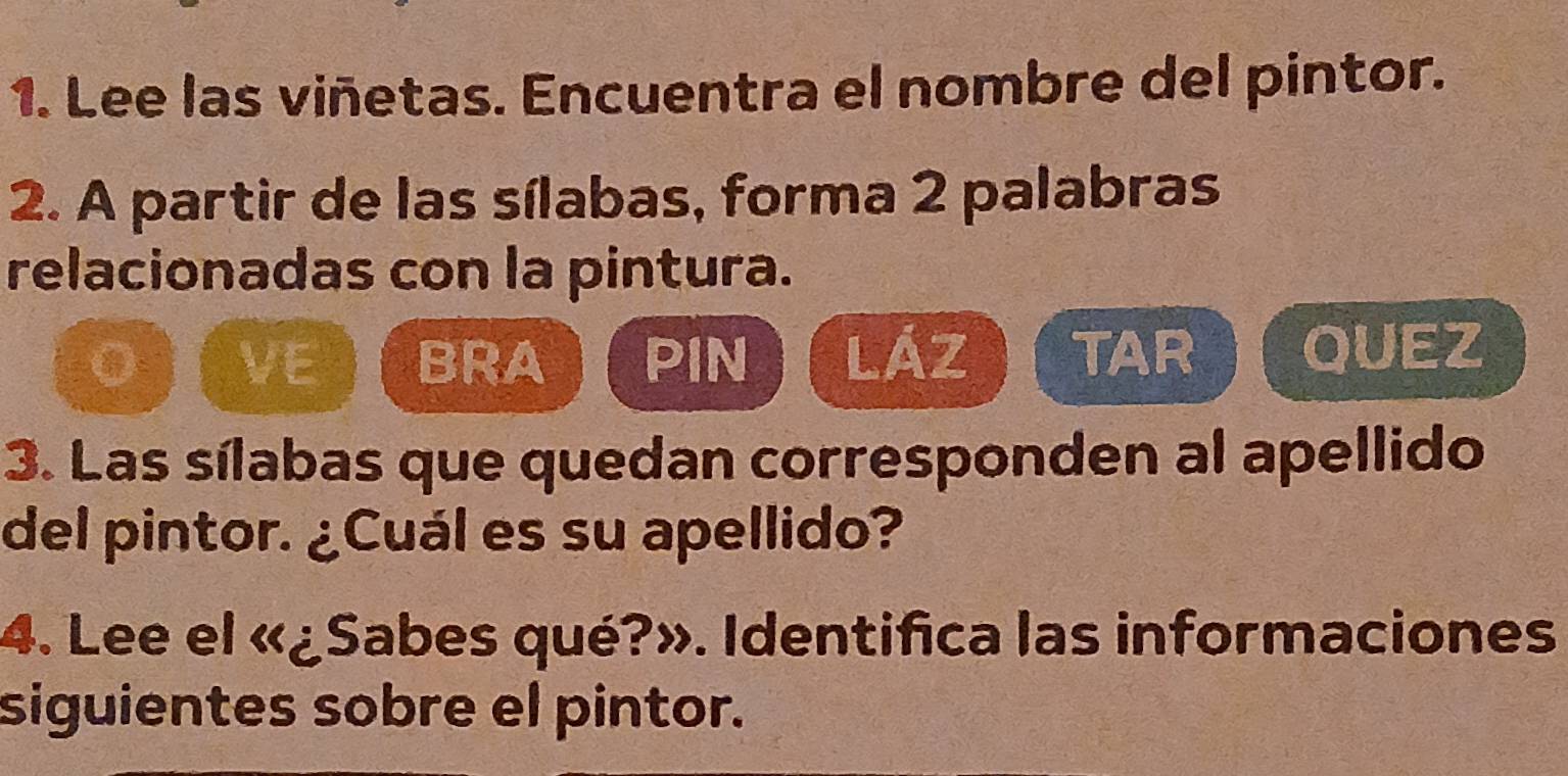 Résolu :Lee las viñetas. Encuentra el nombre del pintor. 2. A partir de ...