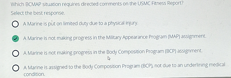Solved: Which BCMAP situation requires directed comments on the USMC ...