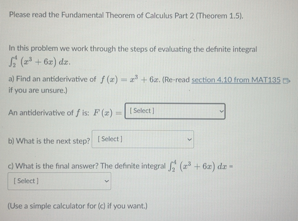 Solved: Please read the Fundamental Theorem of Calculus Part 2 (Theorem ...