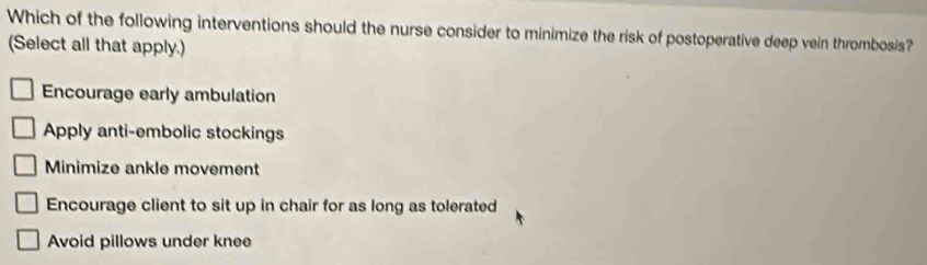 Solved: Which of the following interventions should the nurse consider ...