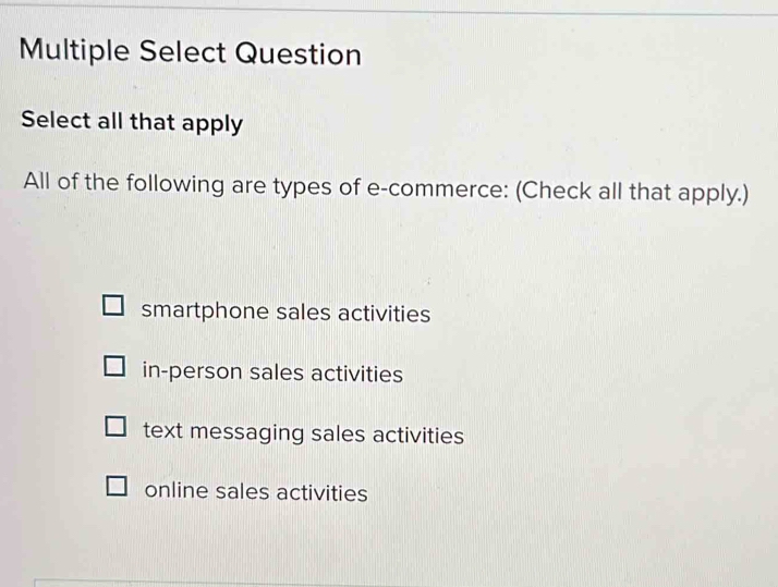 Solved: Multiple Select Question Select all that apply All of the following are types of e ...