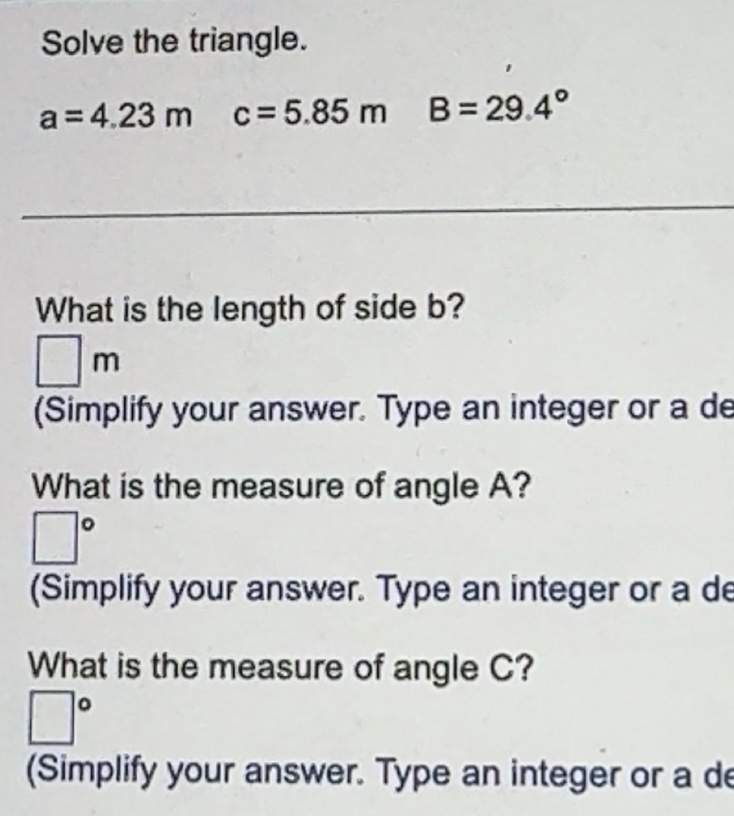 Solved: Solve the triangle. a=4.23mc=5.85m B=29.4° _ What is the length ...