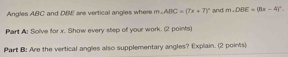 Solved: Angles ABC and DBE are vertical angles where m∠ ABC=(7x+7)^circ ...