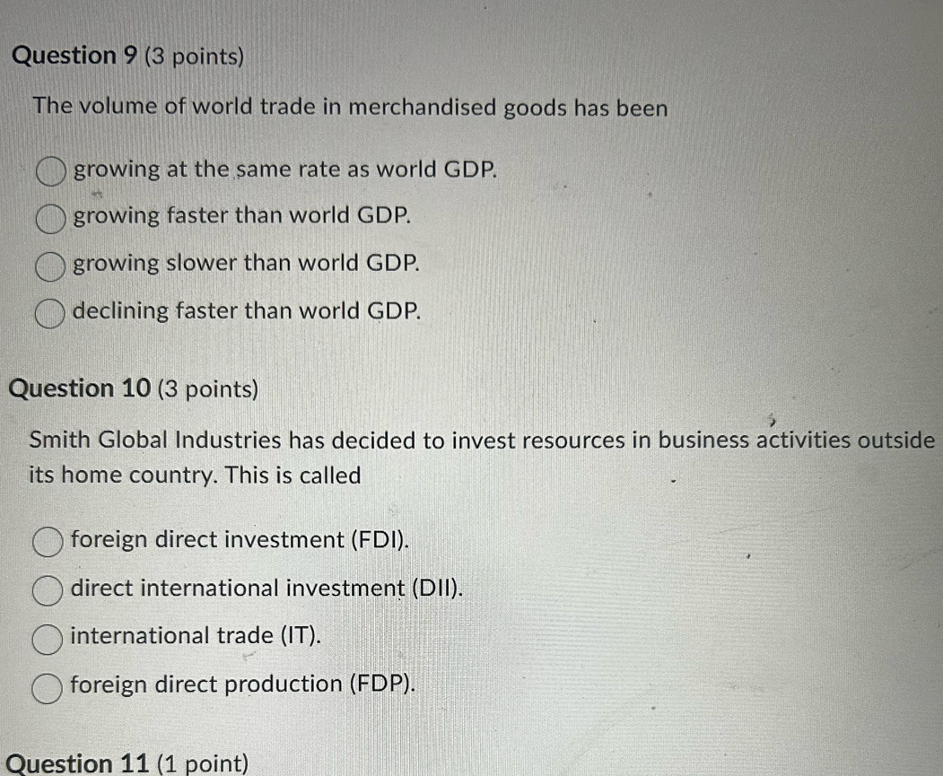 Solved: The volume of world trade in merchandised goods has been ...