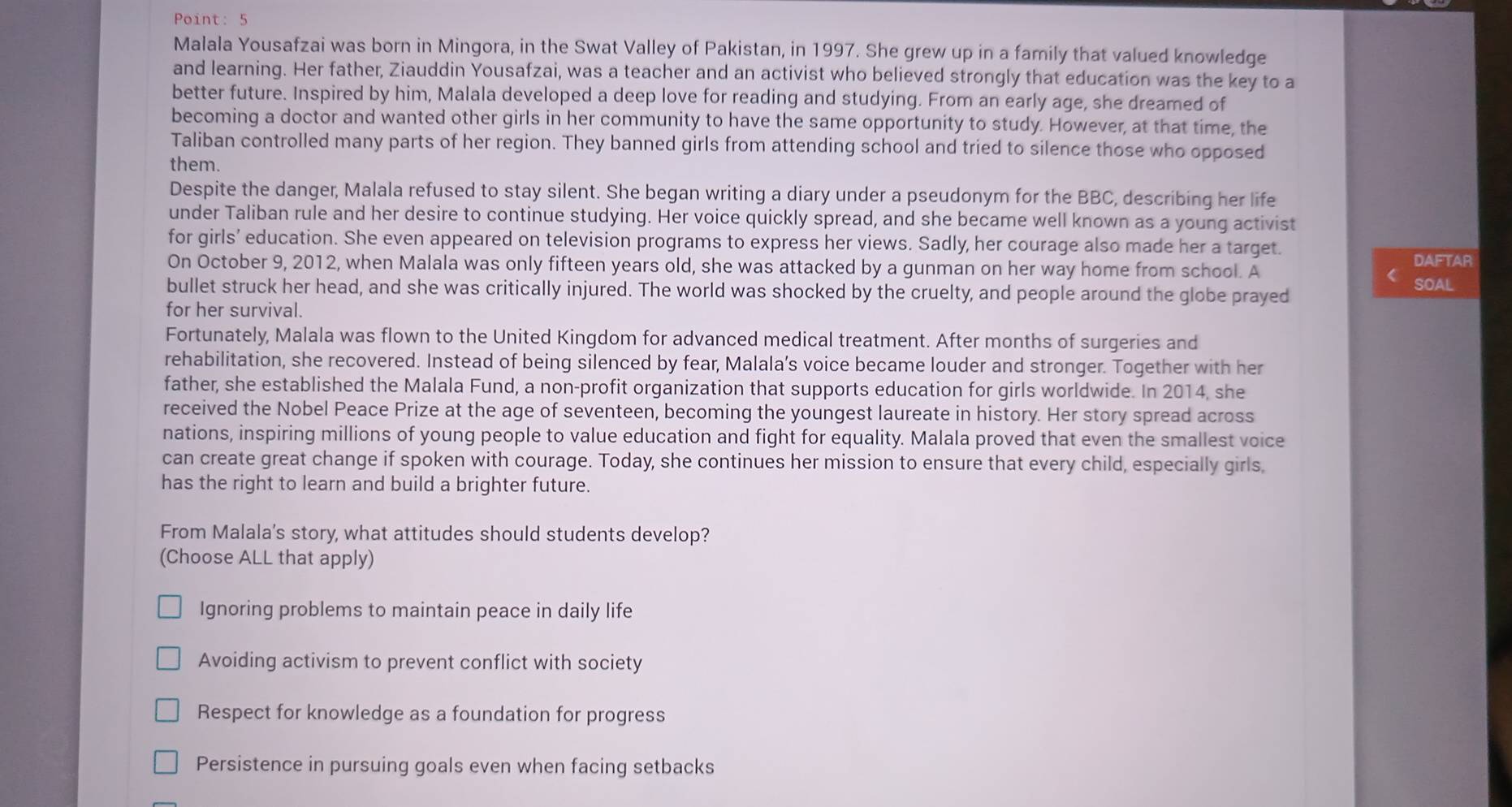 Telah dijawab:Point: 5 Malala Yousafzai was born in Mingora, in the ...