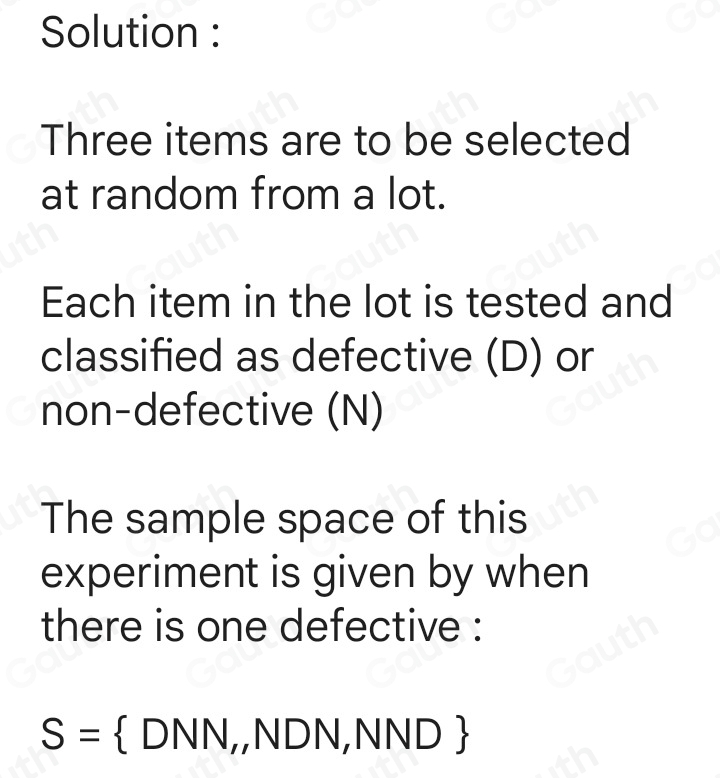 Solved: An experiment consists of selecting three items from a box of ...