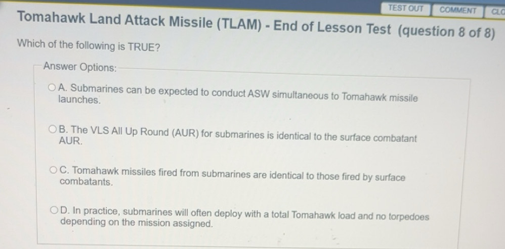 Solved: TEST OUT COMMENT CLO Tomahawk Land Attack Missile (TLAM) - End ...