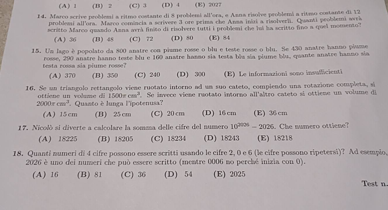 Risolto:(A) 1 (B) 2 (C) 3 (D) 4 (E) 2027 14. Marco scrive problemi a ...