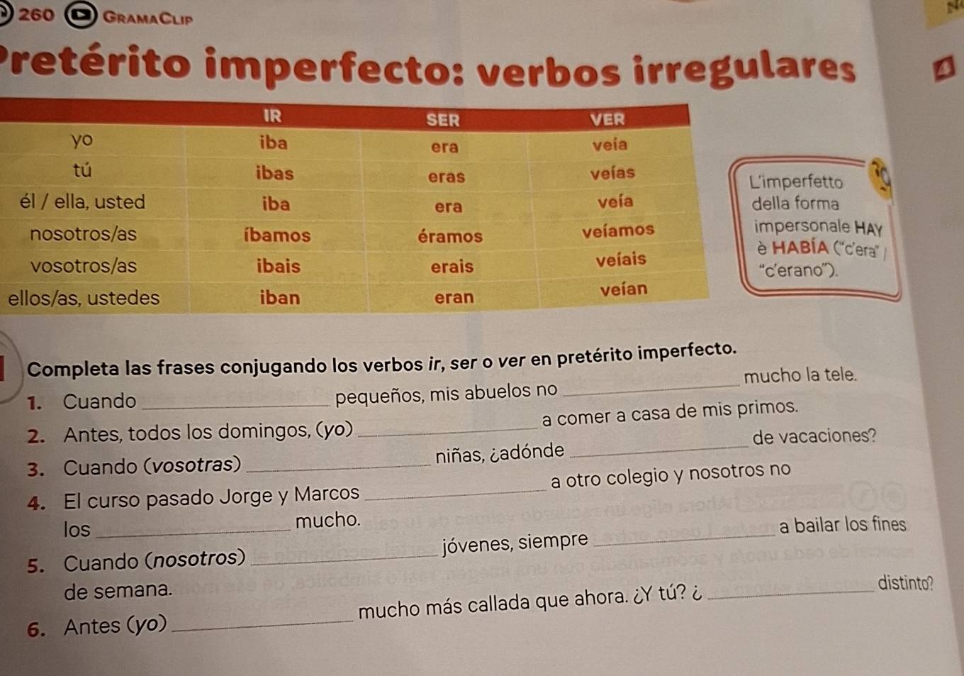 Risolto:260 ª GramaClip N Pretérito imperfecto: verbos irregulares a ...