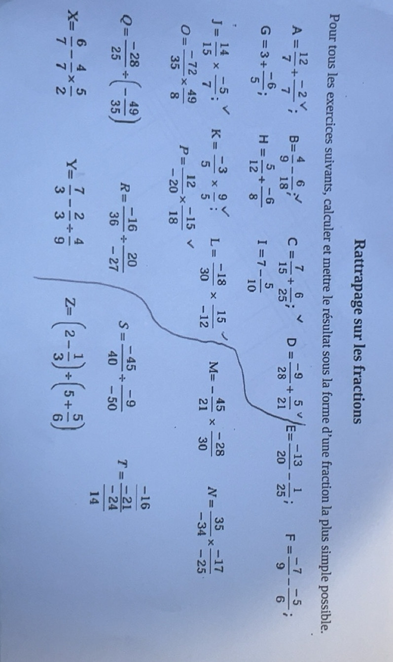 Résolu :Rattrapage sur les fractions Pour tous les exercices suivants, calculer et mettre le résu