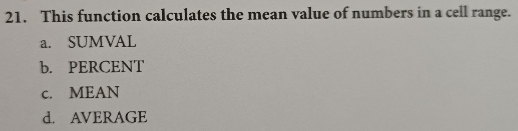 Solved: This function calculates the mean value of numbers in a cell ...
