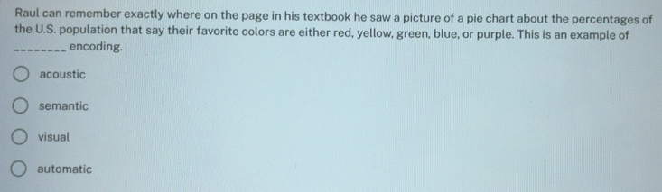 Solved: Raul can remember exactly where on the page in his textbook he ...