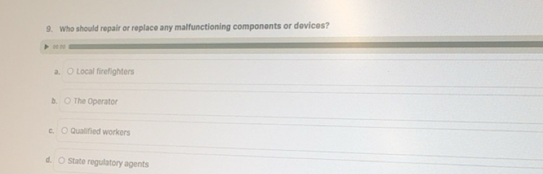 Solved: Who should repair or replace any malfunctioning components or ...