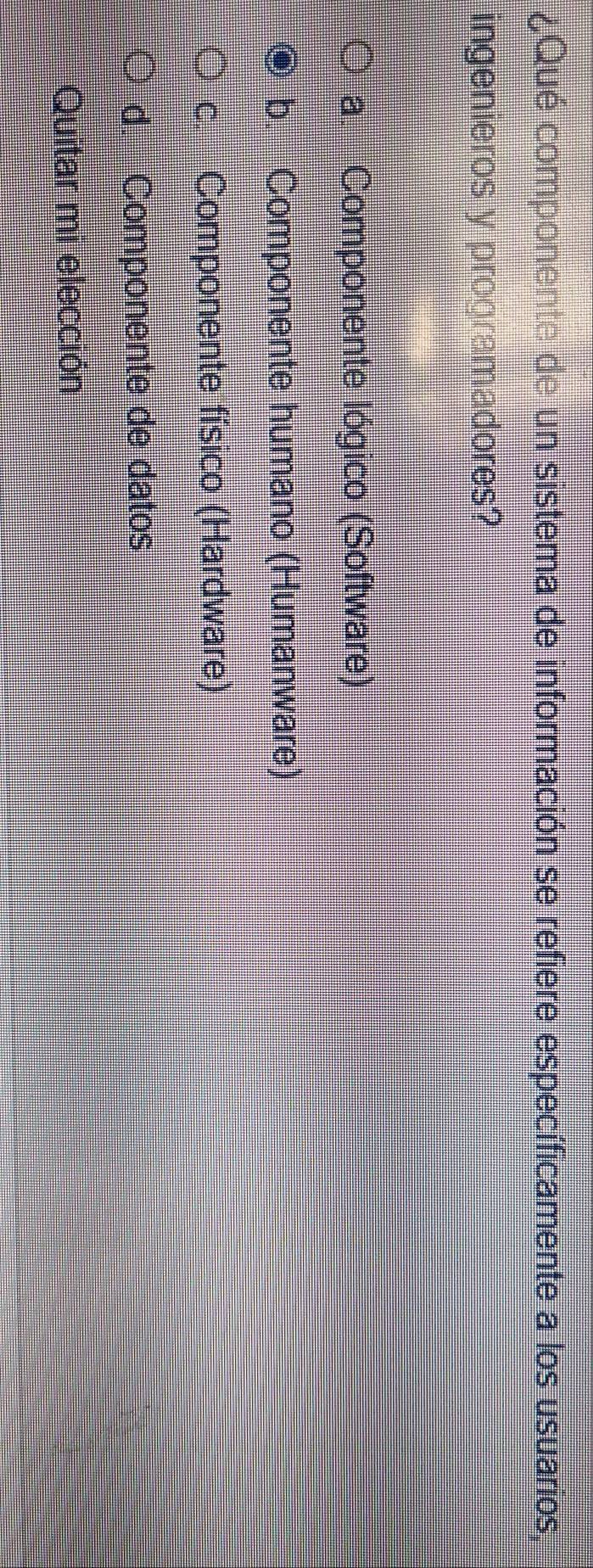 Resuelto:¿Qué componente de un sistema de información se refiere ...